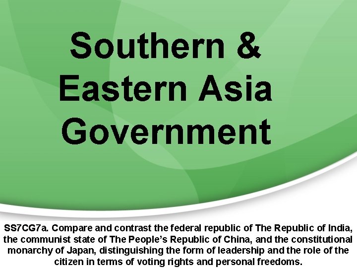 Southern Eastern Asia Government SS 7 CG 7