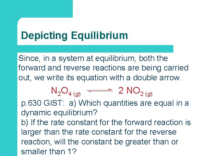 Chapter 15 Chemical Equilibrium 15 1 The Concept