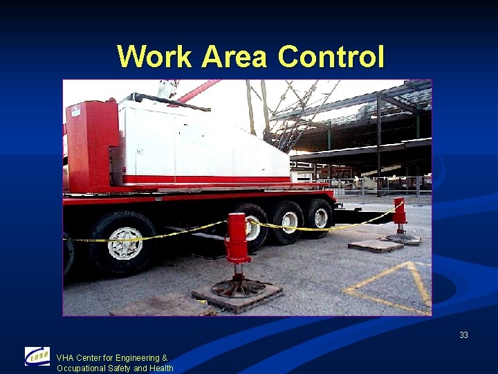 Cranes 1 VHA Center for Engineering Occupational Safety