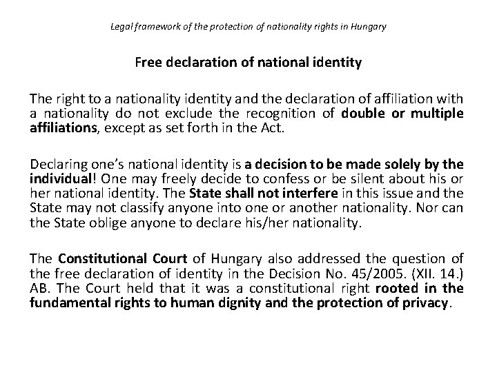 Legal framework of the protection of nationality rights