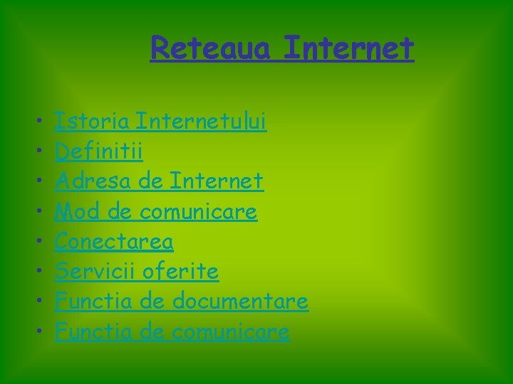 Reteaua Internet Istoria Internetului Definitii Adresa de Internet