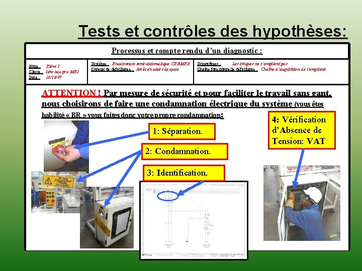 Exemple dun diagnostic sur un systme automatis Lencaisseuse