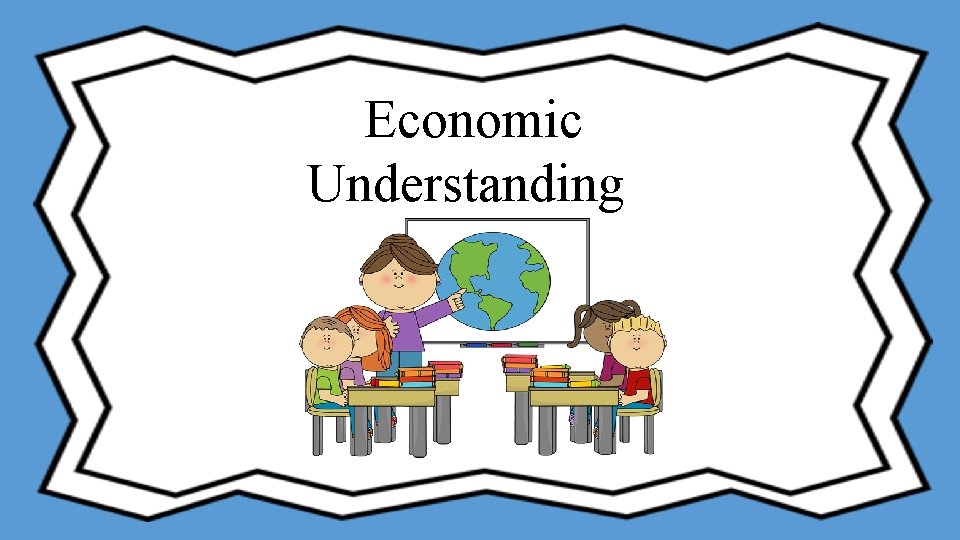 Economic Understanding Economic Understanding Vocabulary Booklet ...