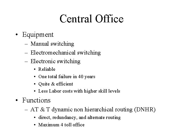 Chapter 4 Voice Communications Public Switched Telephone Network