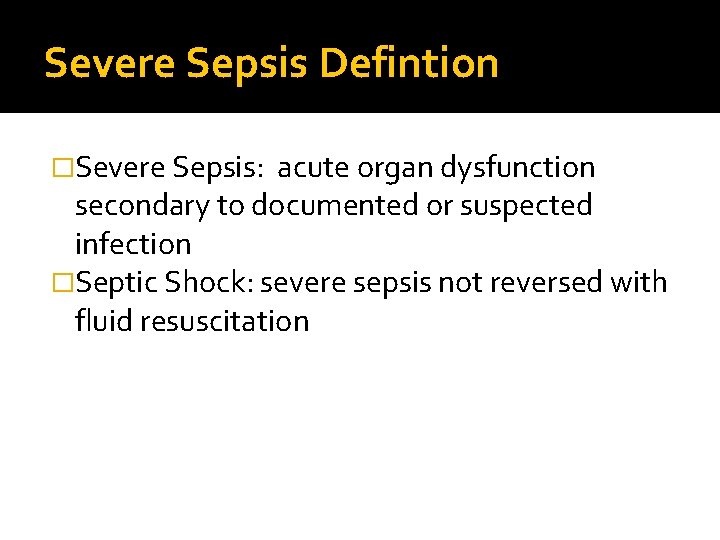 2012 Sepsis Guidelines Overview Wes Theurer DO Objectives