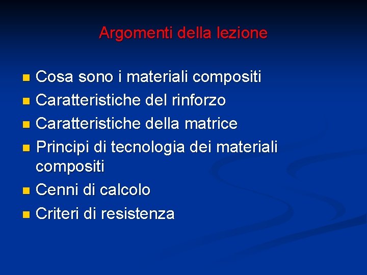 Materiali Compositi Ing A Baldini e Ing E
