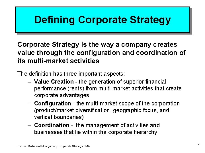 Corporate Strategy Creating Corporate Advantages 1 Defining Corporate