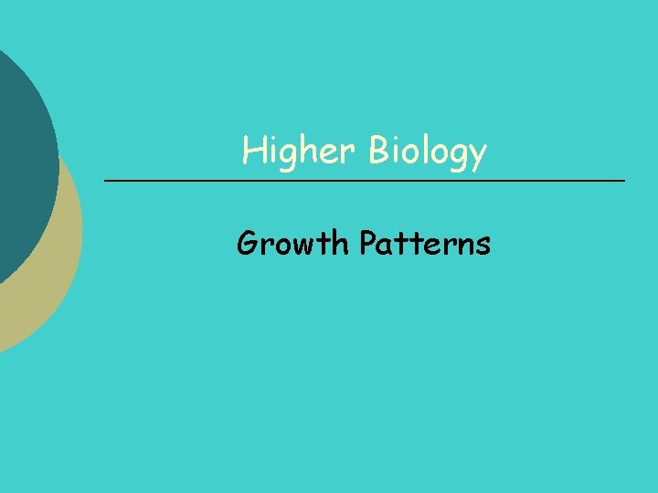 Higher Biology Growth Patterns Plant Growth By the