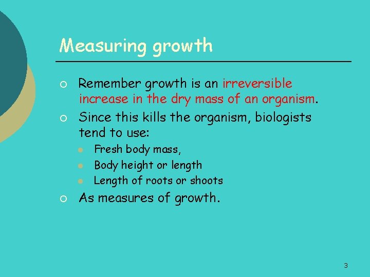 Higher Biology Growth Patterns Plant Growth By the