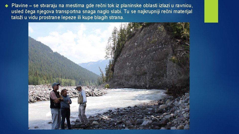 FLUVIJALNA EROZIJA Fluvijalna ili rena erozija predstavlja geomorfoloki