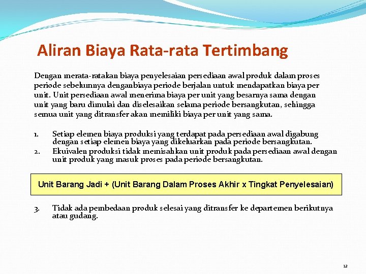 PENENTUAN BIAYA PROSES METODE RATARATA Endang Sri Mulatsih