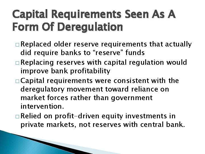 Bank Capital Requirements History and Issues Bank Capital