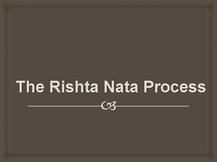 Introduction Overview Rishta Nata Department Lajna Mentoring Conference