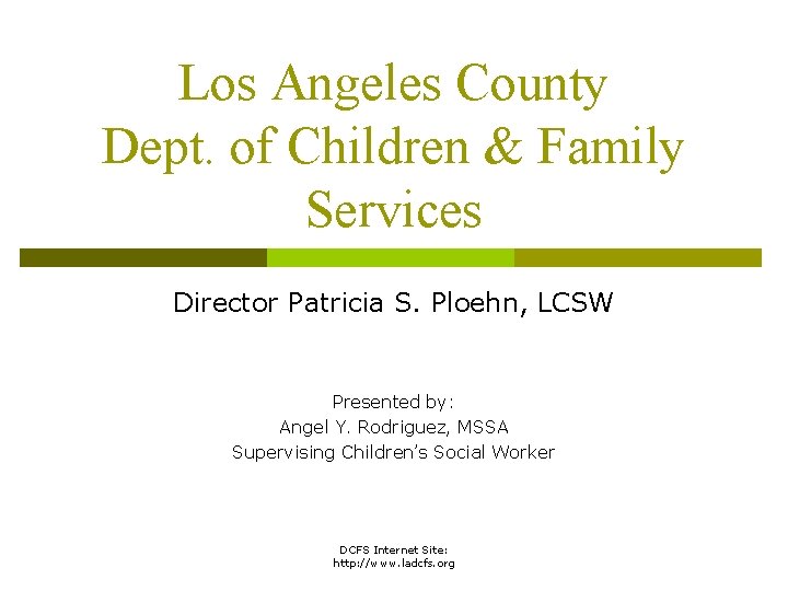 Los Angeles County Dept of Children Family Services
