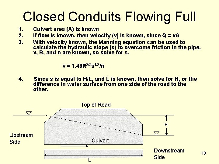 HYDRAULICS 1 Hydraulics Teaching Objectives Learn basic concepts