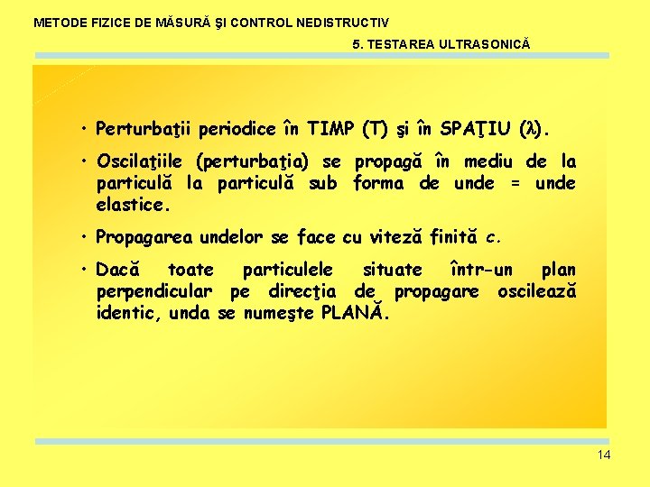 METODE FIZICE DE MSUR I CONTROL NEDISTRUCTIV 5