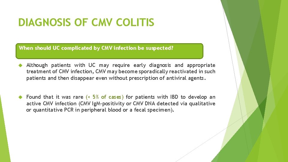 Approach to cytomegalovirus infections in patients with ulcerative