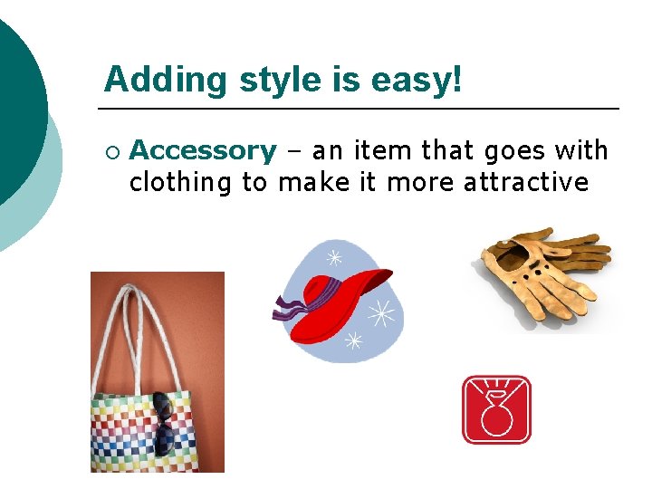 What To Wear Unit 10 Personal Development Why