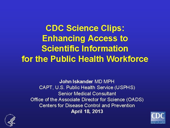 CDC Science Clips Enhancing Access to Scientific Information