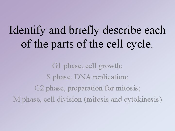 List the four phases of mitosis in order