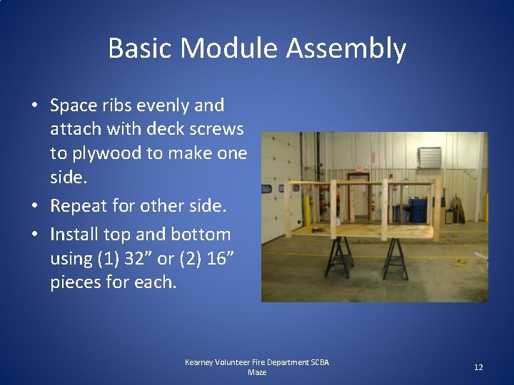 Kearney Volunteer Fire Department Modular SCBA Maze Always