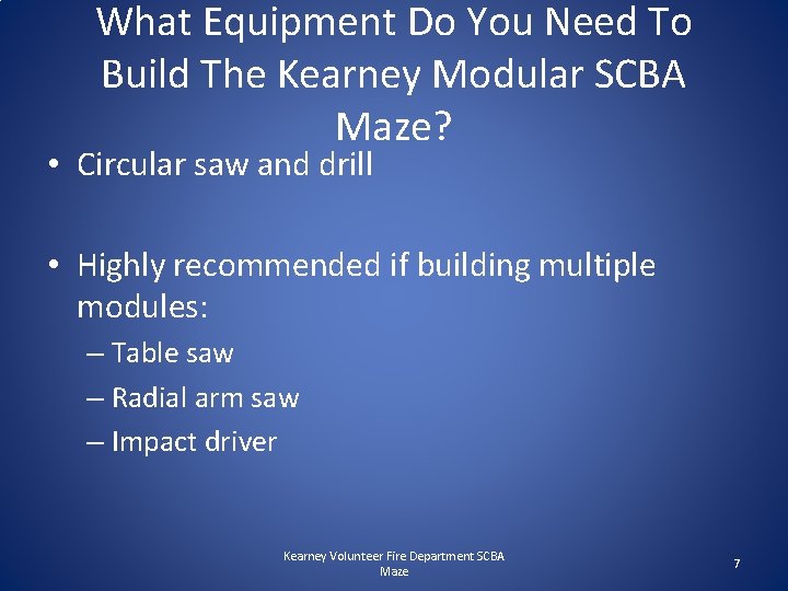 Kearney Volunteer Fire Department Modular SCBA Maze Always