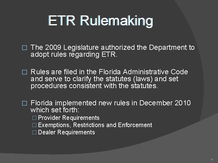 ELECTRONIC TEMPORARY REGISTRATION SYSTEM Florida Update ETR 1