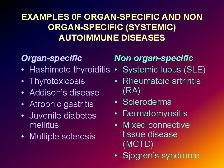 Lecture 11 MECHANISMS OF AUTOIMMUNITY 20072008 Jan eromski