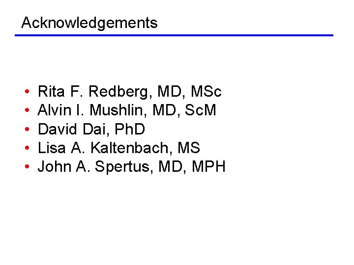 Patterns and Intensity of Medical Therapy in Patients