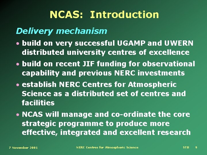 NERC Centres for Atmospheric Science NCAS Presentation of