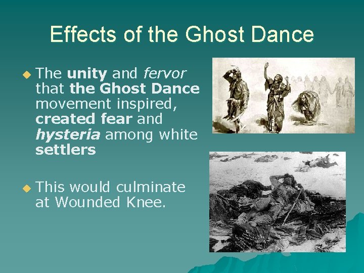 Causes and Effects of the Ghost Dance Battle