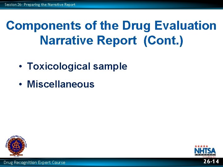 Session 26 Preparing the Narrative Report 50 Minutes