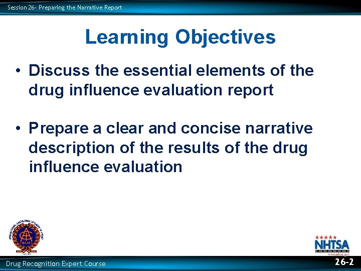 Session 26 Preparing the Narrative Report 50 Minutes