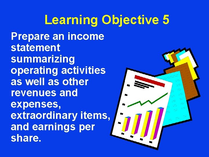CHAPTER 8 Completing the Operating Cycle Learning Objective
