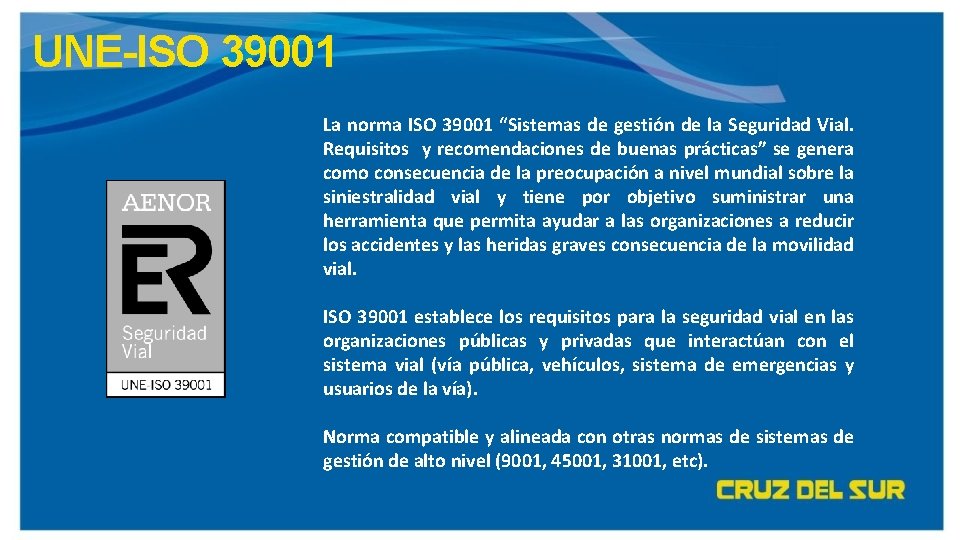 Experiencia en la Implementacin UNEISO 39001 Presentacin Julio