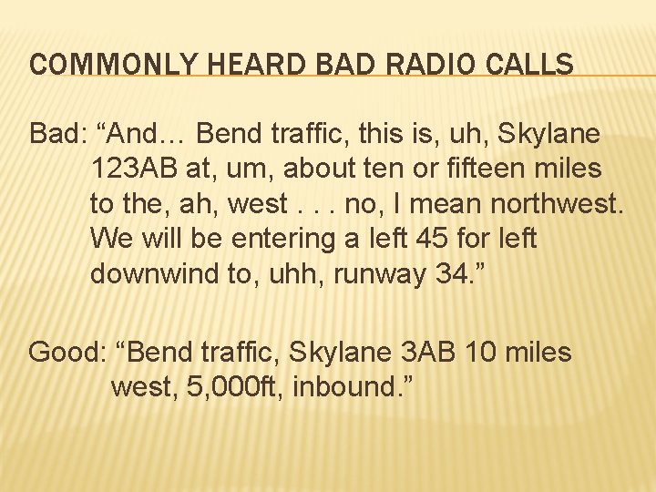 Back to Basics VFR COMMUNICATIONS NONTOWERED AIRPORTS MIKE
