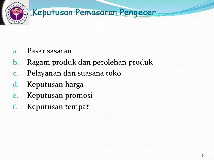 Penjualan Eceran dan Perdagangan Besar Sumber Philip Kotler
