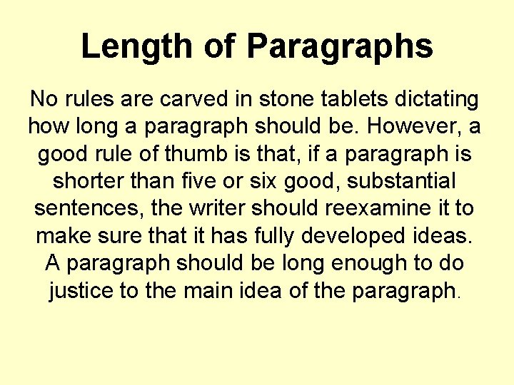 Writing The Paragraph The Basic Rule Keep One