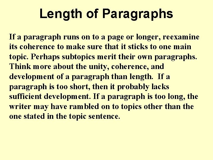 Writing The Paragraph The Basic Rule Keep One