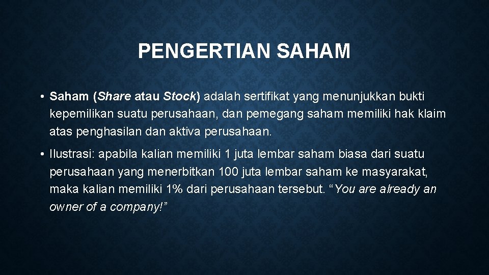 SAHAM KONSEP VALUASI Materi 2 MATERI PEMBELAJARAN Pengertian
