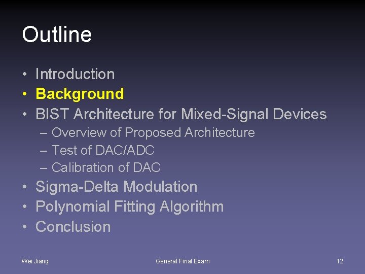 BuiltIn SelfTest and Calibration of MixedSignal Devices Ph