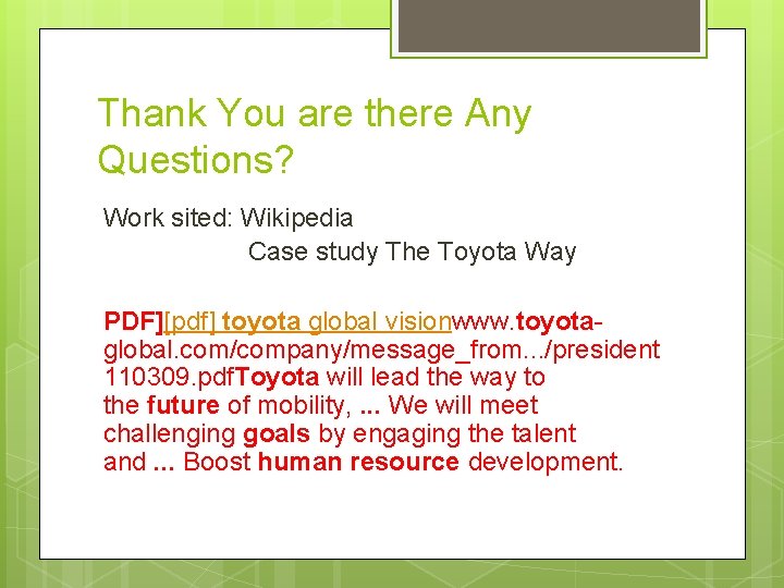 The Toyota Way How They Became 1 Presented