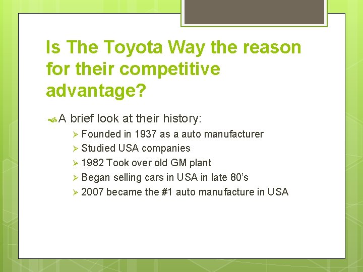 The Toyota Way How They Became 1 Presented