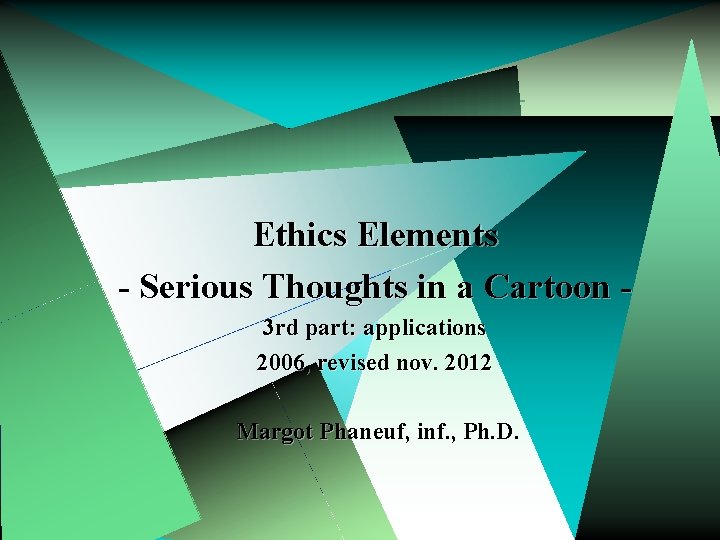 Ethics Elements Serious Thoughts in a Cartoon 3