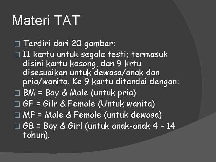 TES TAT THEMATIC APPERCEPTION TEST Wiwin Rizky O