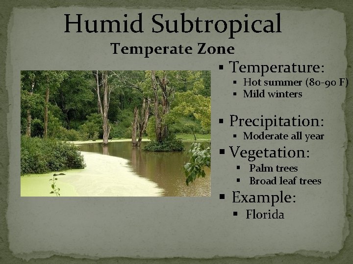 Climate Weather and Vegetation Zones Factors That Affect