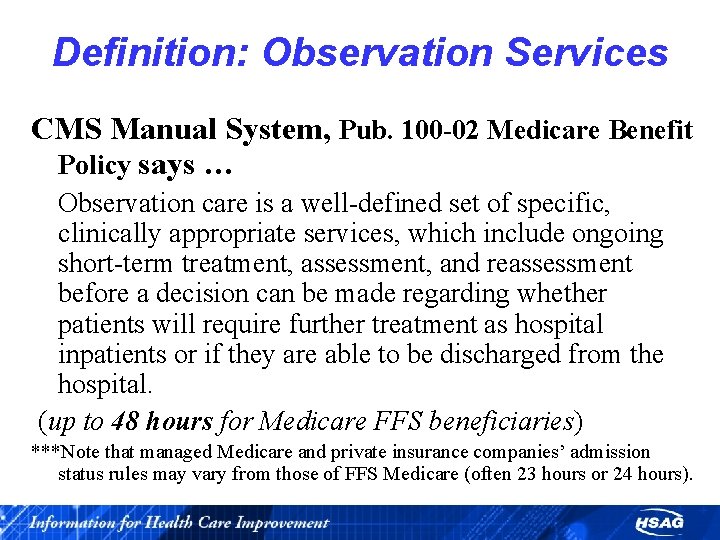 To Admit or Observe THAT Is the Question