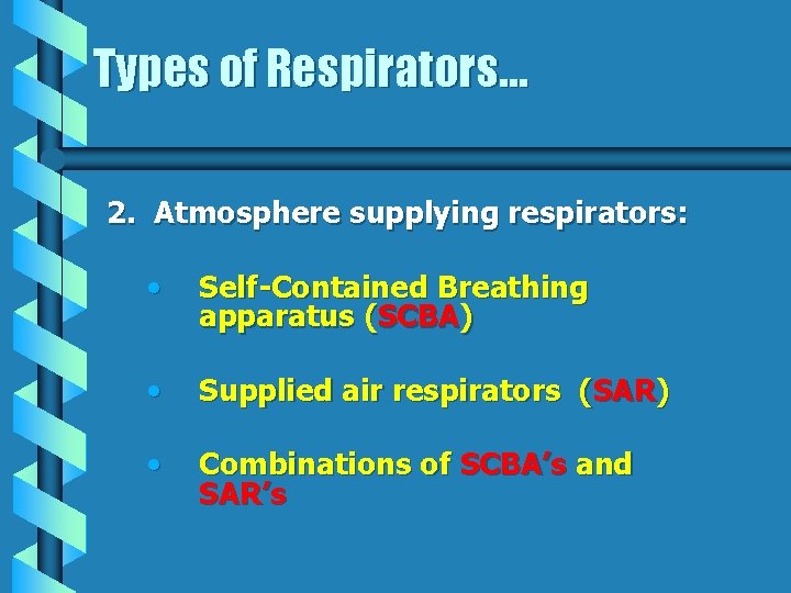 RESPIRATORY PROTECTION By Office of Risk Management Loss