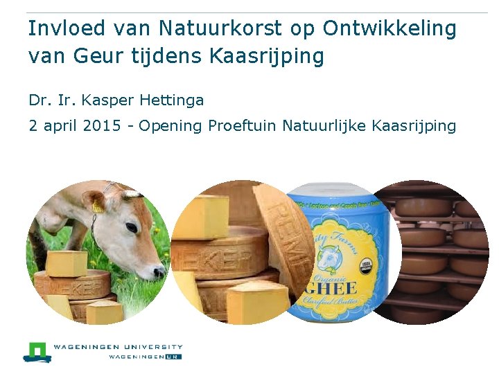 Invloed van Natuurkorst op Ontwikkeling van Geur tijdens