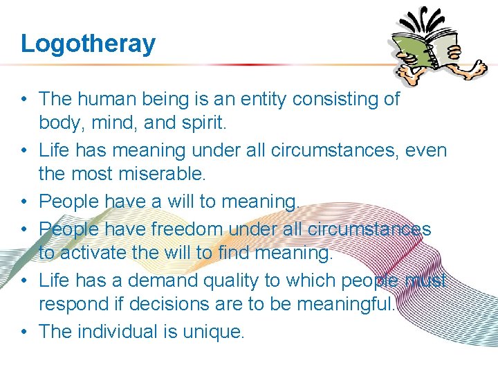 Logotheray The human being is an entity consisting